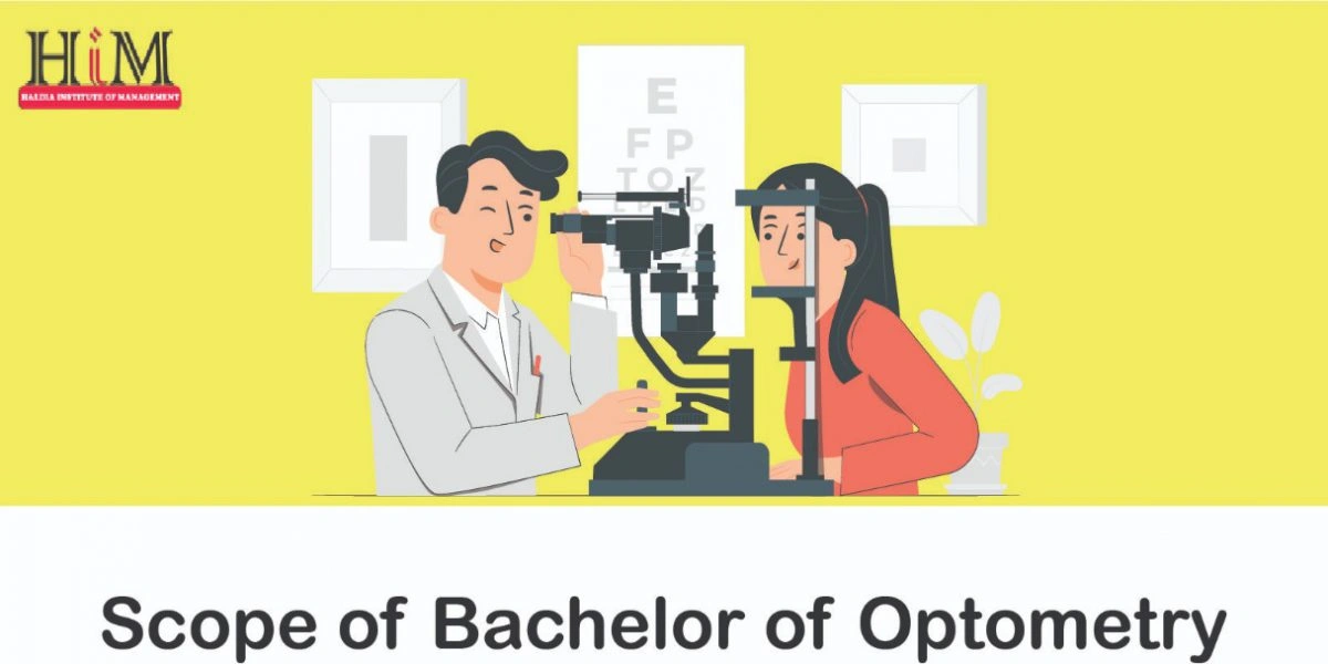 Scope of Bachelor of Optometry